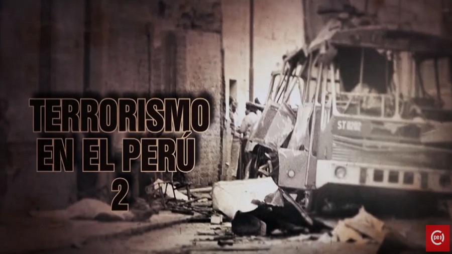 No dejes de ver la segunda parte del especial "Terrorismo en el Perú ...
